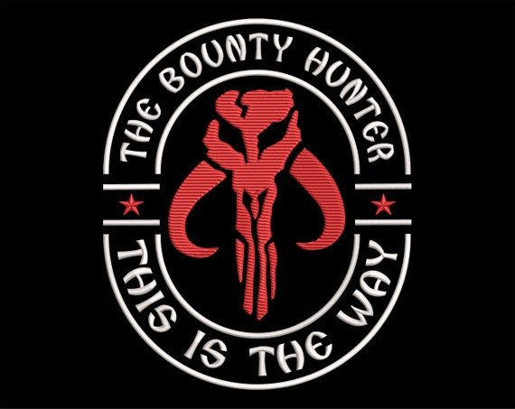 The Bounty Hunter Embroidery Design This is the Way and | Etsy