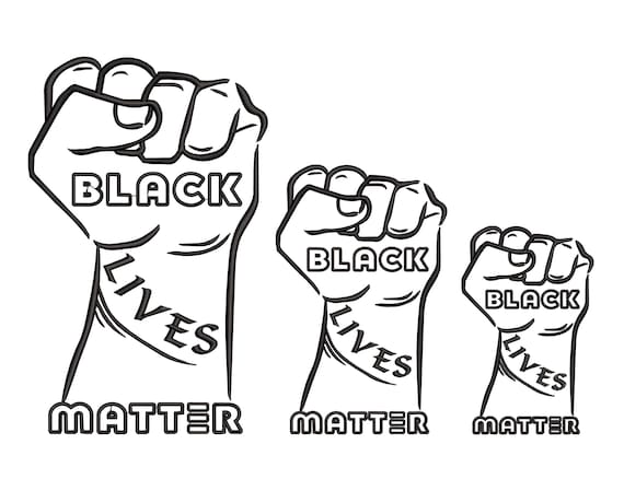 Black Lives Matter Fist Embroidery Design BLM Support Black | Etsy
