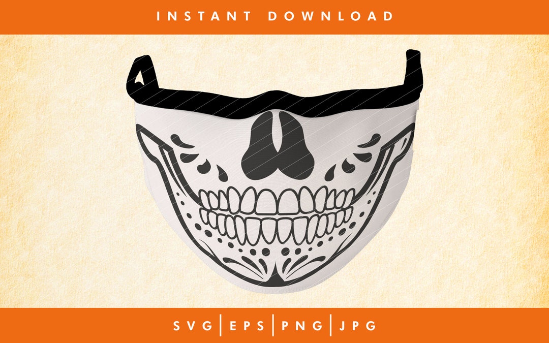 Sugar Skull Face Mask Svg, Sugar Skull Svg, Skeleton Mask, Skull Svg ...
