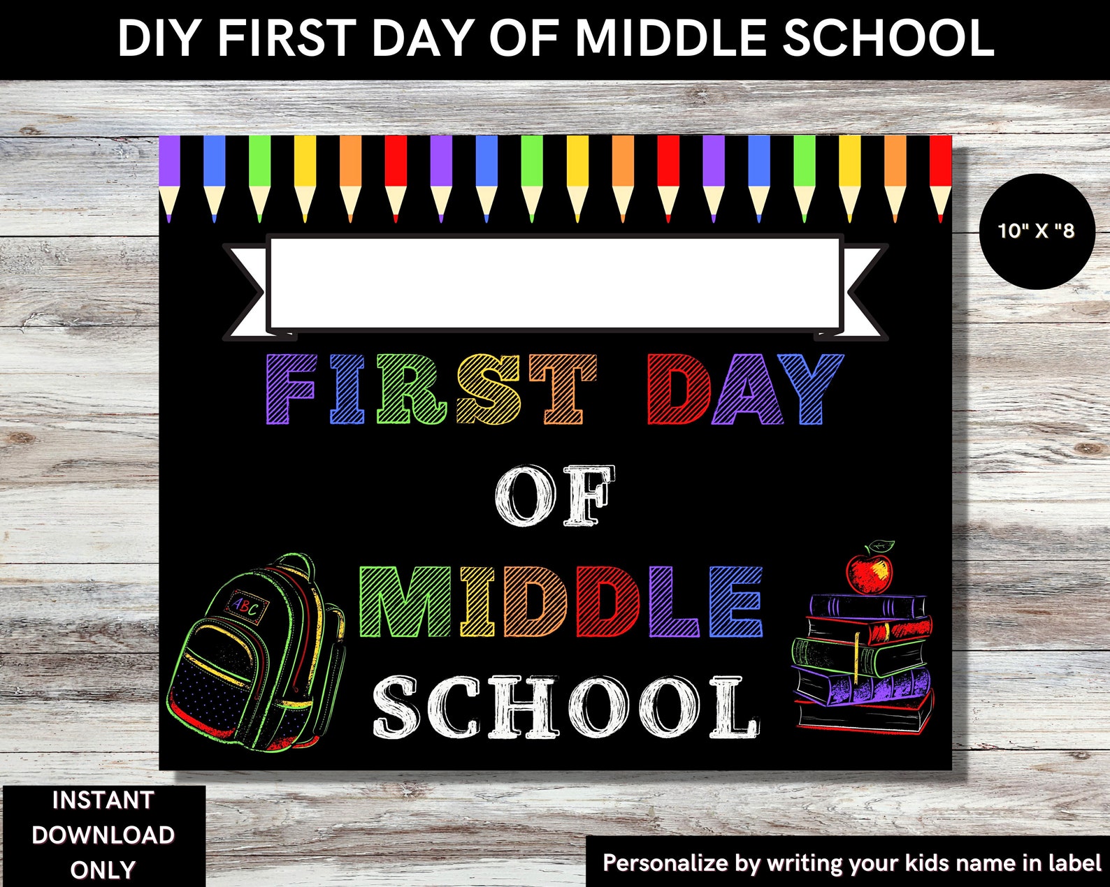 First Day of Middle School sign Personalize by writing | Etsy