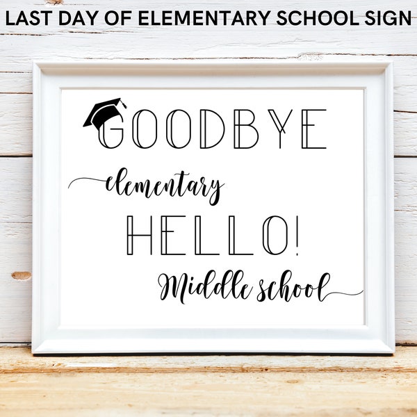 Goodbye Middle School Sign - Etsy