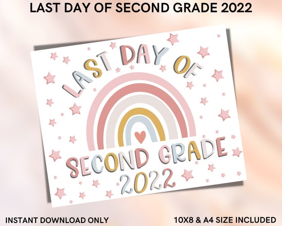 Rainbow Last Day of School Second Grade Sign Printable Use - Etsy