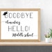 Goodbye Elementary Hello Middle School Sign Printable Use as Photo Prop ...