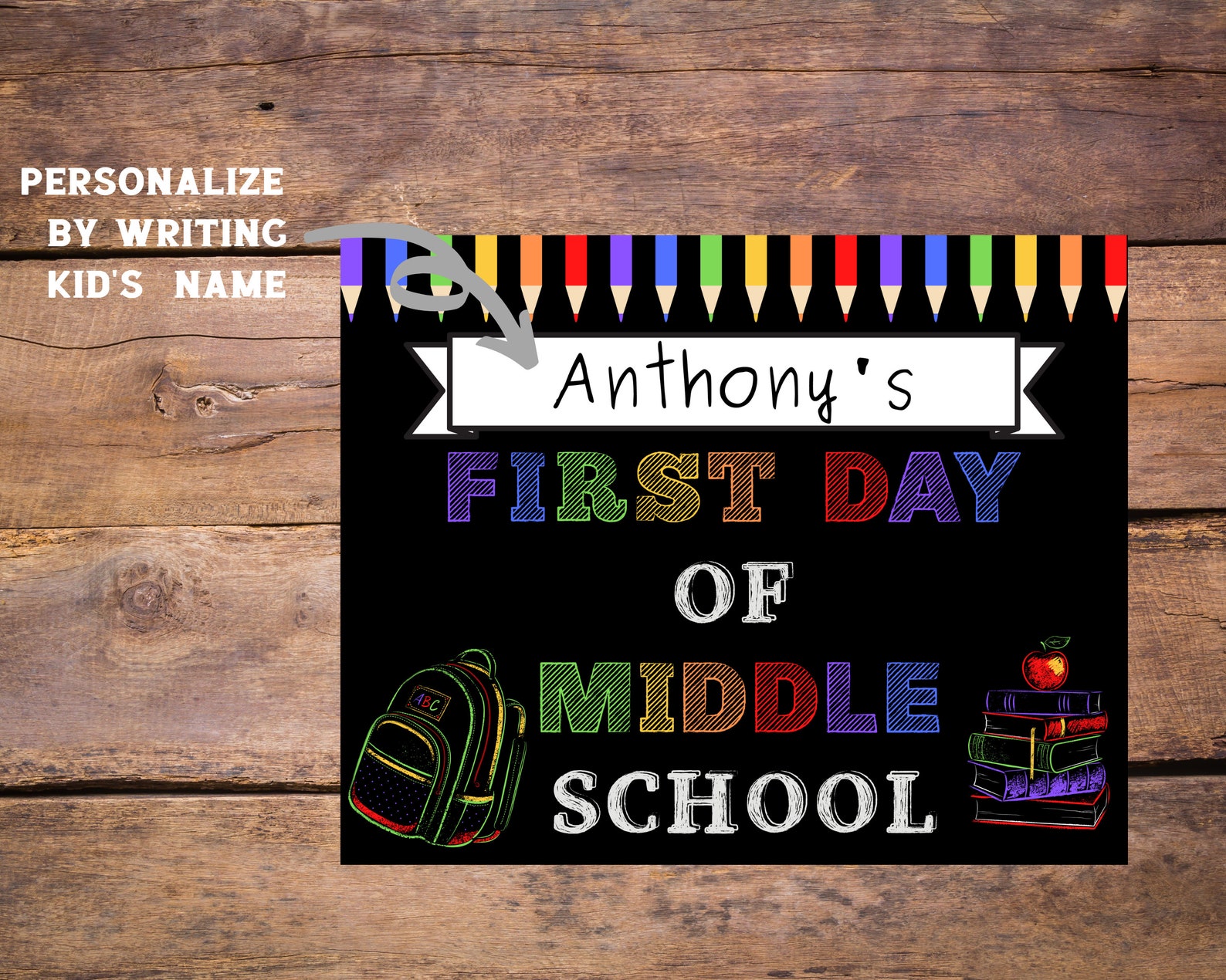First Day of Middle School sign Personalize by writing | Etsy