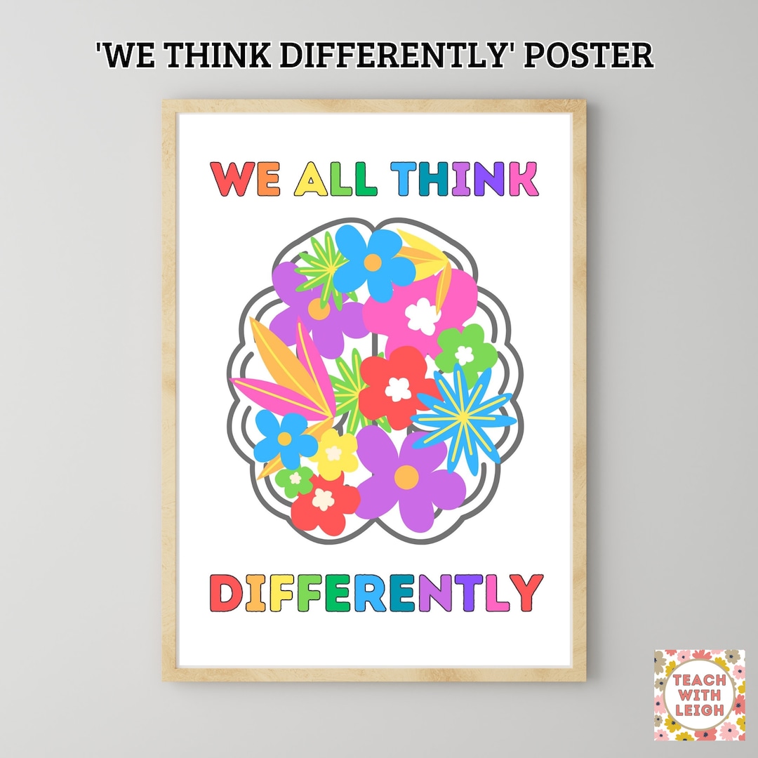 We All Think Differently Poster / Neurodivergent Classroom / ADHD ...