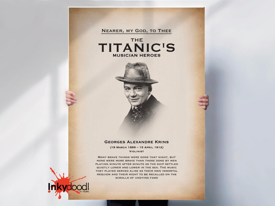 Titanic Print , RMS Titanic Heroic Musicians. Georges Alexandre Krins ...