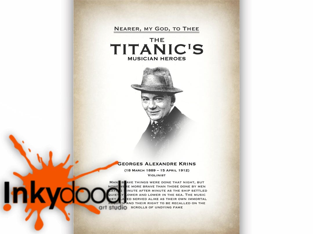Titanic Print , RMS Titanic Heroic Musicians. Georges Alexandre Krins ...
