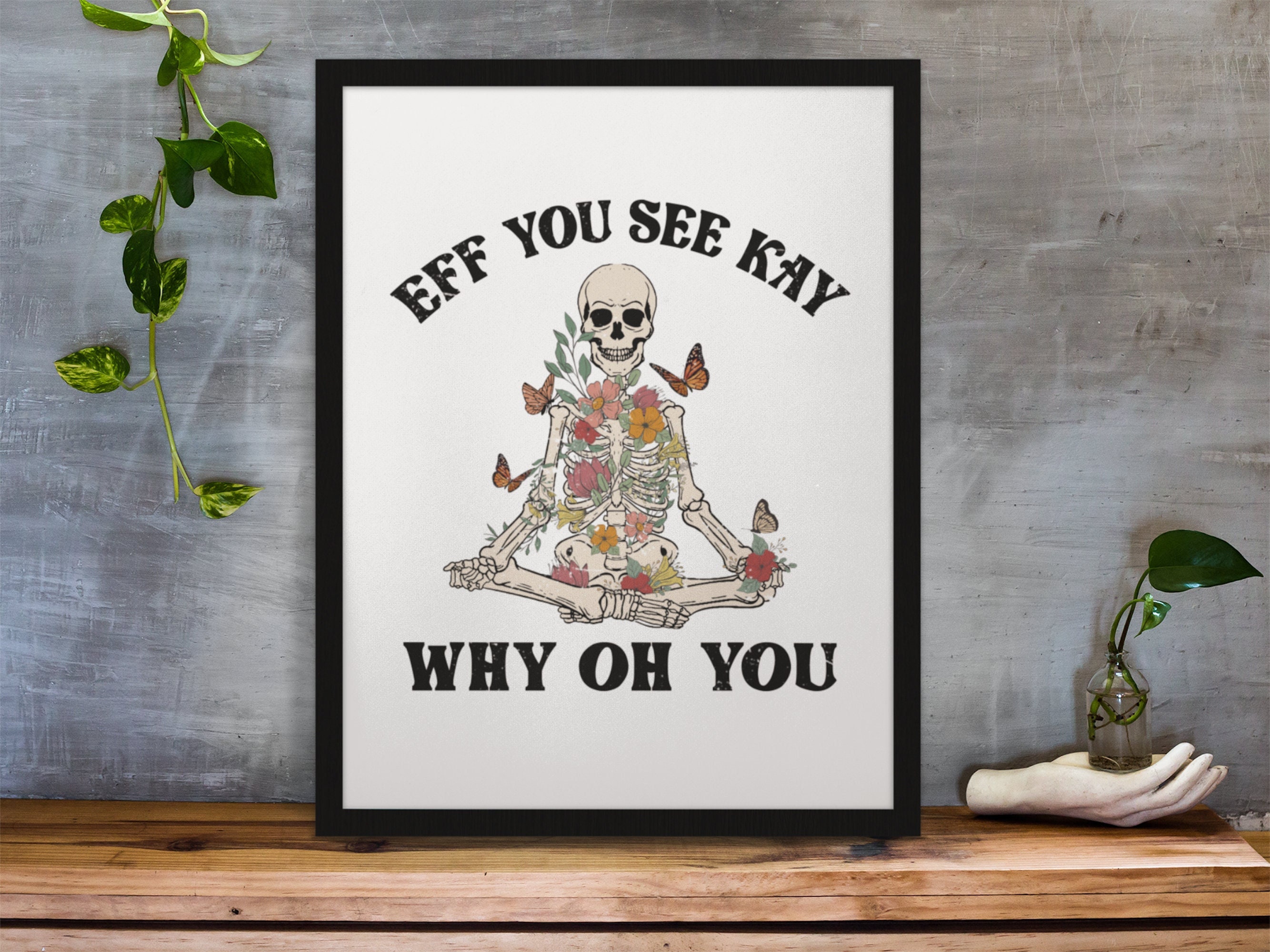 PRINTABLE Eff You Skull With Flowers, Plant Lady Gifts, House Plant ...