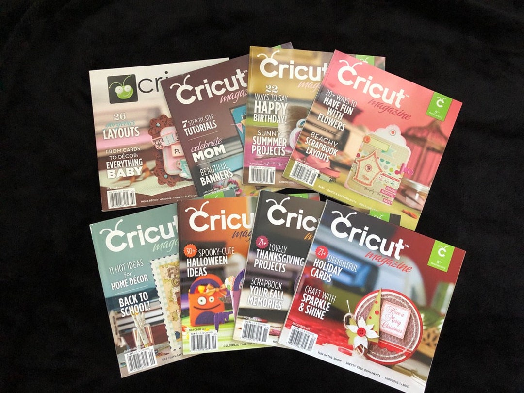 Cricut Magazines, 2011 Volume 1, 1-8, Techniques, Instructions, Various ...