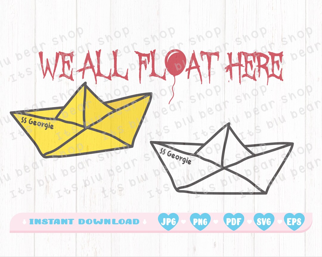 SS Georgie Paper Boat Svg Penny Clown It Svg Png Svg EPS SVG Eps Pdf ...