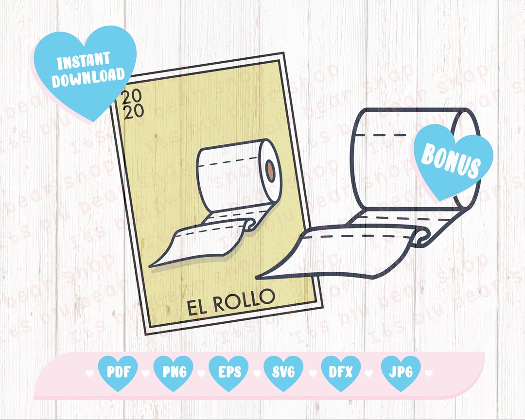 Toilet Paper Svg El Rollo SVG Mexican Loteria SVG Classic Card ...