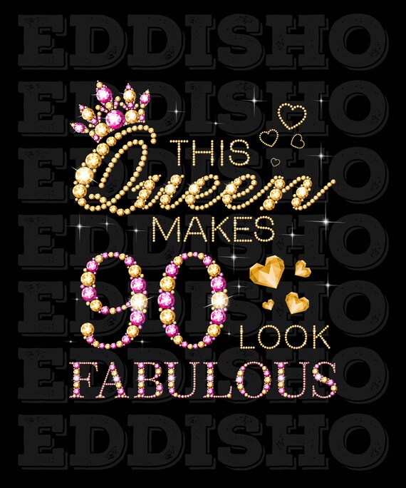 PNG File: the Queen Makes 90 Look Fabulous 90 Years Old - Etsy