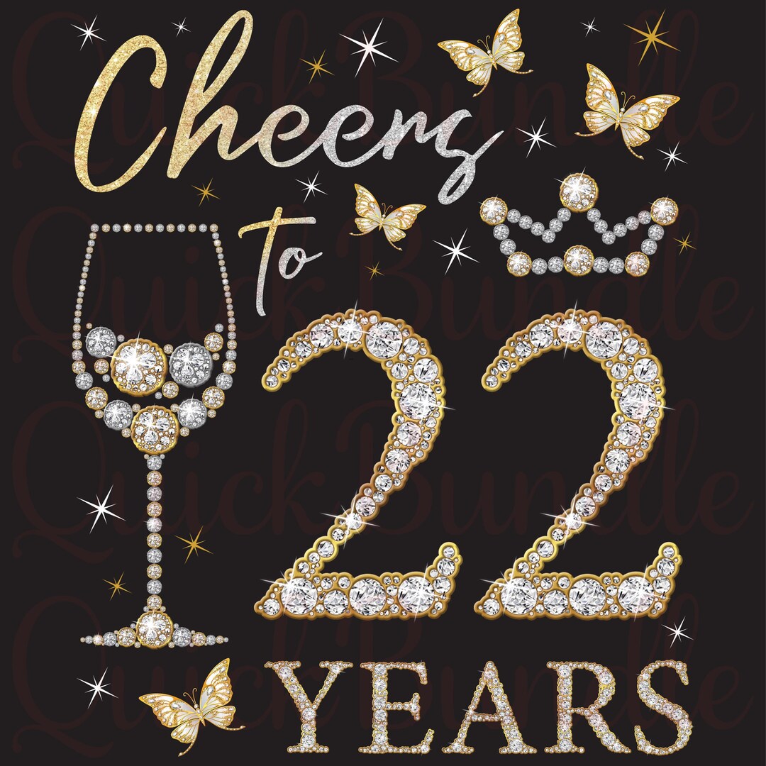 Cheers to 22 Years Old 22nd Birthday Party Glass Crown Stars Diamond ...