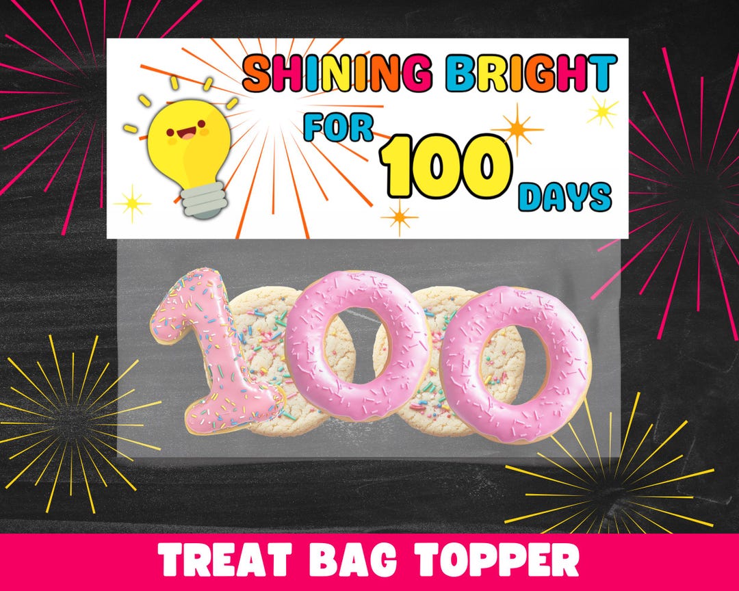 100th Day of School Treat Bag Toppers, 100 Days of School Treat Bags ...