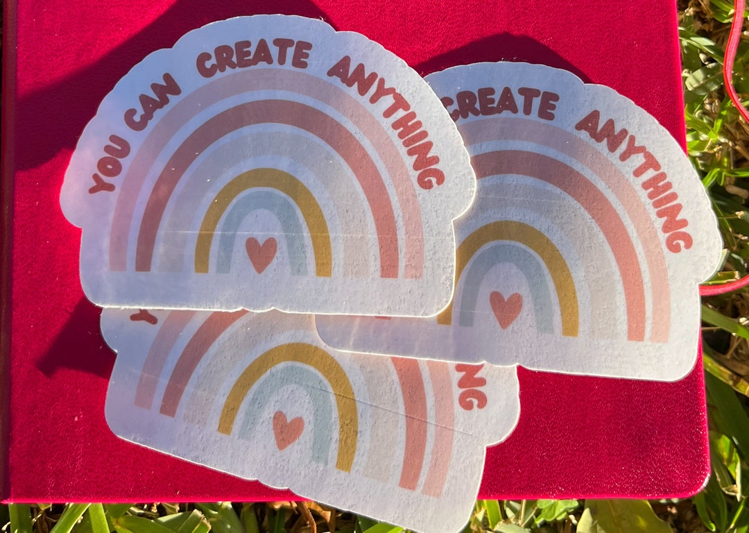 You Can Create Anything Sticker, Laptop Sticker, Inspiration Sticker ...