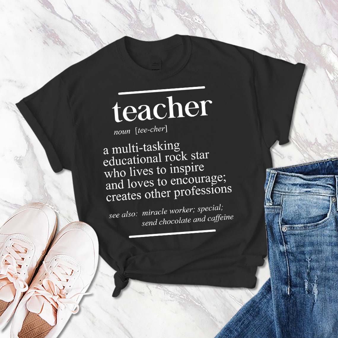 Teacher Definition Shirt Funny Definition T Shirt Educator Etsy