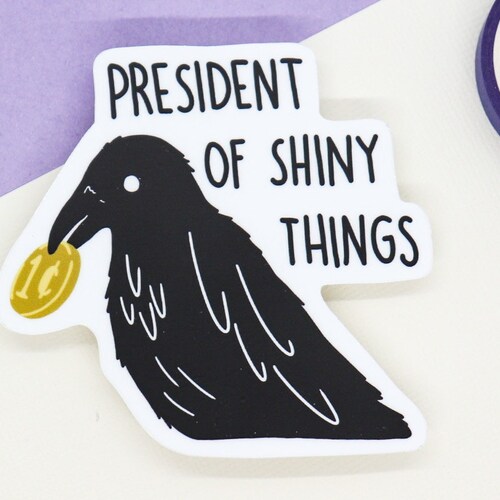 President of Shiny Things Crow Raven Weatherproof Matte Vinyl - Etsy