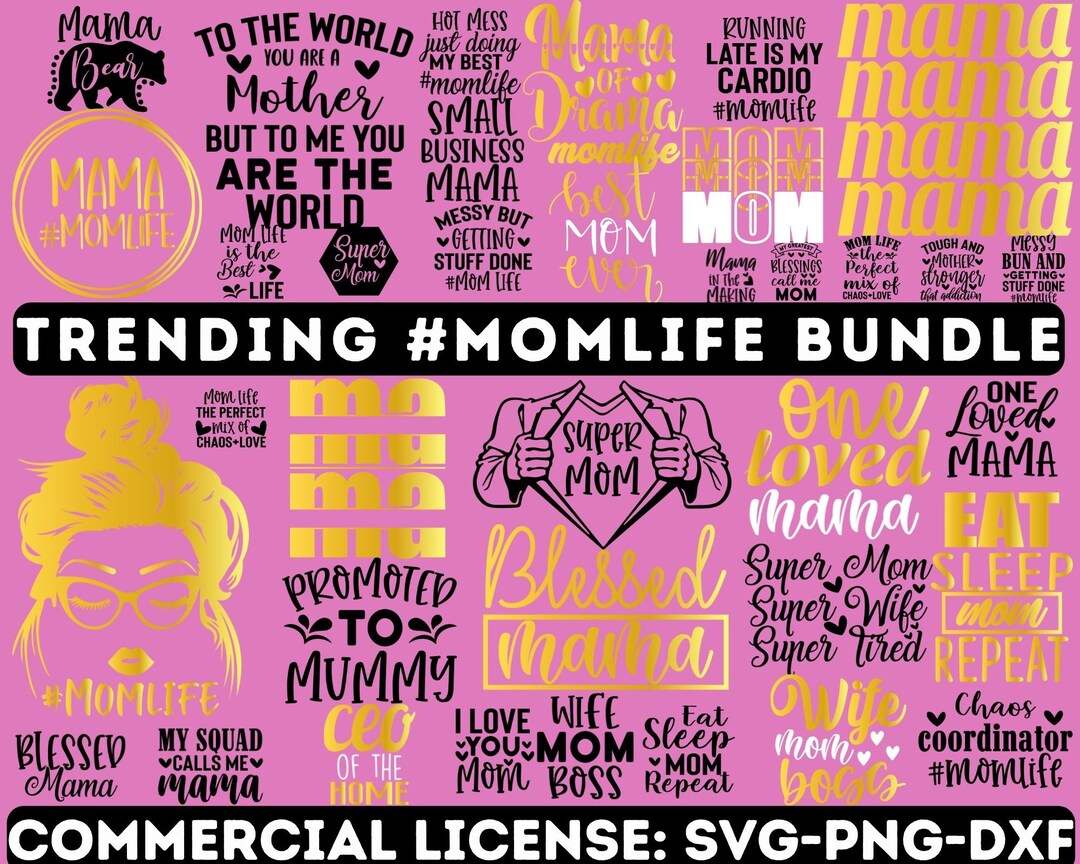 Trending MOTHER'S DAY Bundle - Popular Now Mom Svg Png Bundle - Mother ...