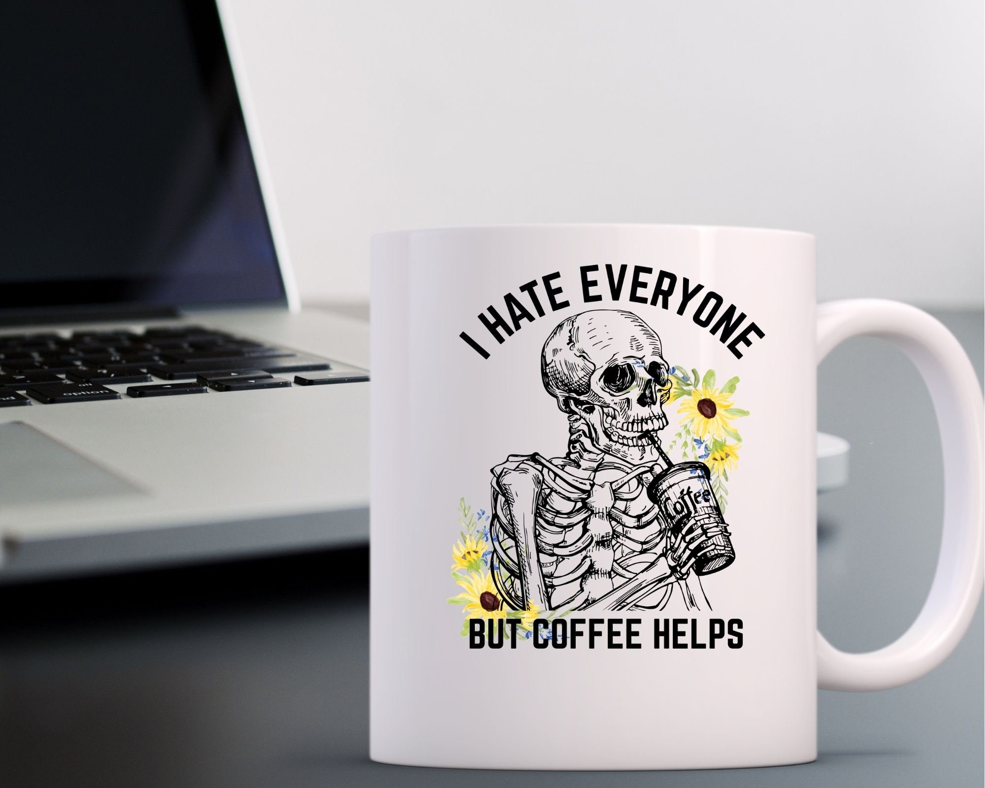 I HATE EVERYONE but Coffee Helps Png Skull Png Skeleton - Etsy