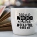 Weekend SVG Bundle,weekend Svgs, Weekend Pack,weekend Quotes Svg ...