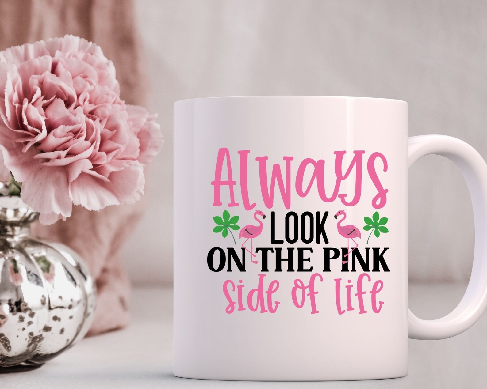 ALWAYS LOOK ON the Pink Side of Life Svg Flamingo Svg Png Dxf - Etsy