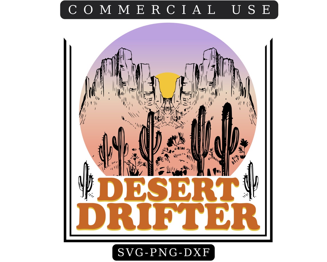 DESERT DRIFTER PNG Road to Nowhere Png western Png Western - Etsy