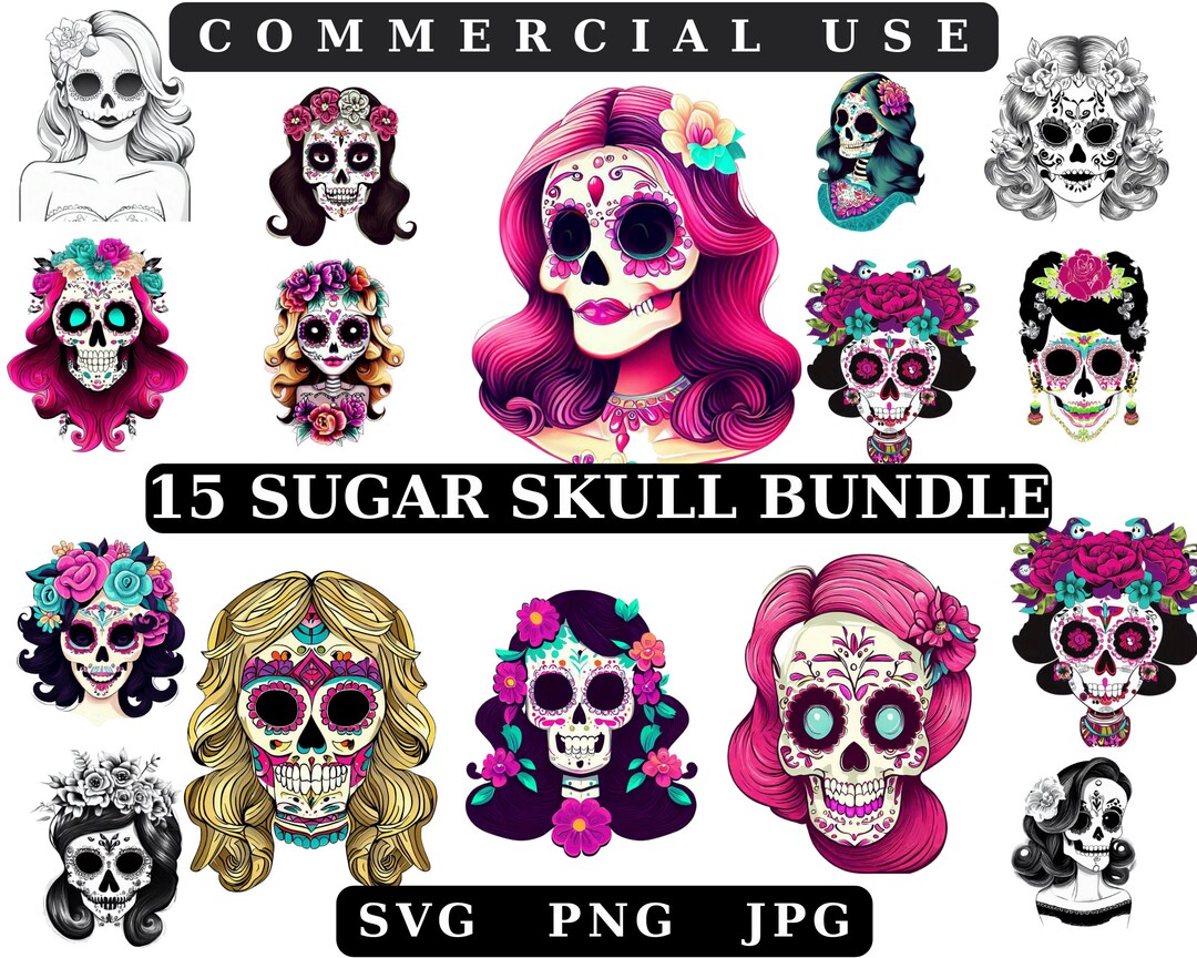 Sugar Skull Lady Sugar Skull Girls Svg Png Bundle Png Clip Art Downloadable Digital Art Images