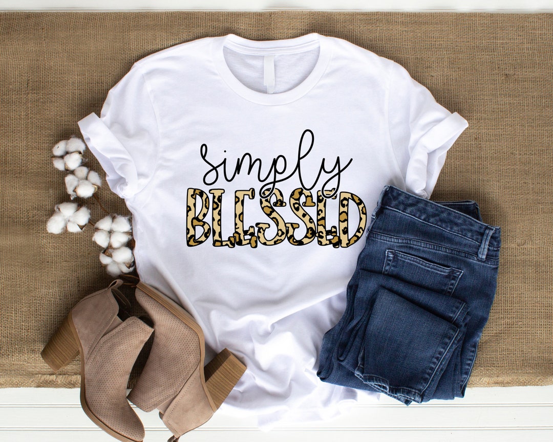 SIMPLY BLESSED SUBLIMATION Design for Shirt, Blessed Leopard ...
