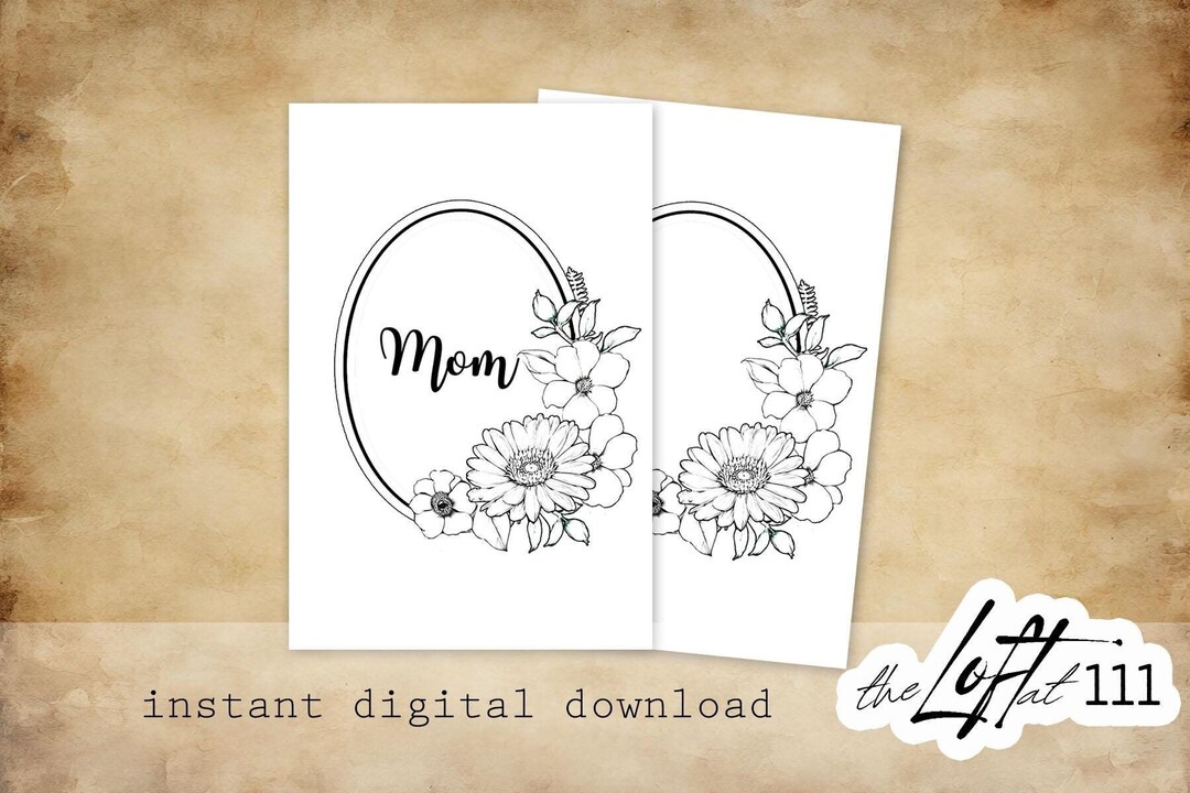 Floral Wreath Coloring Card, Blank Mom Card, Mother's Day Printable ...