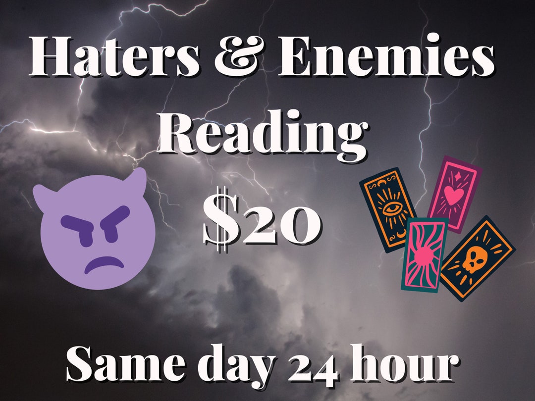 24 HOUR, SAME DAY Haters & Enemies Card Reading. 20 Card Reading for 20 ...