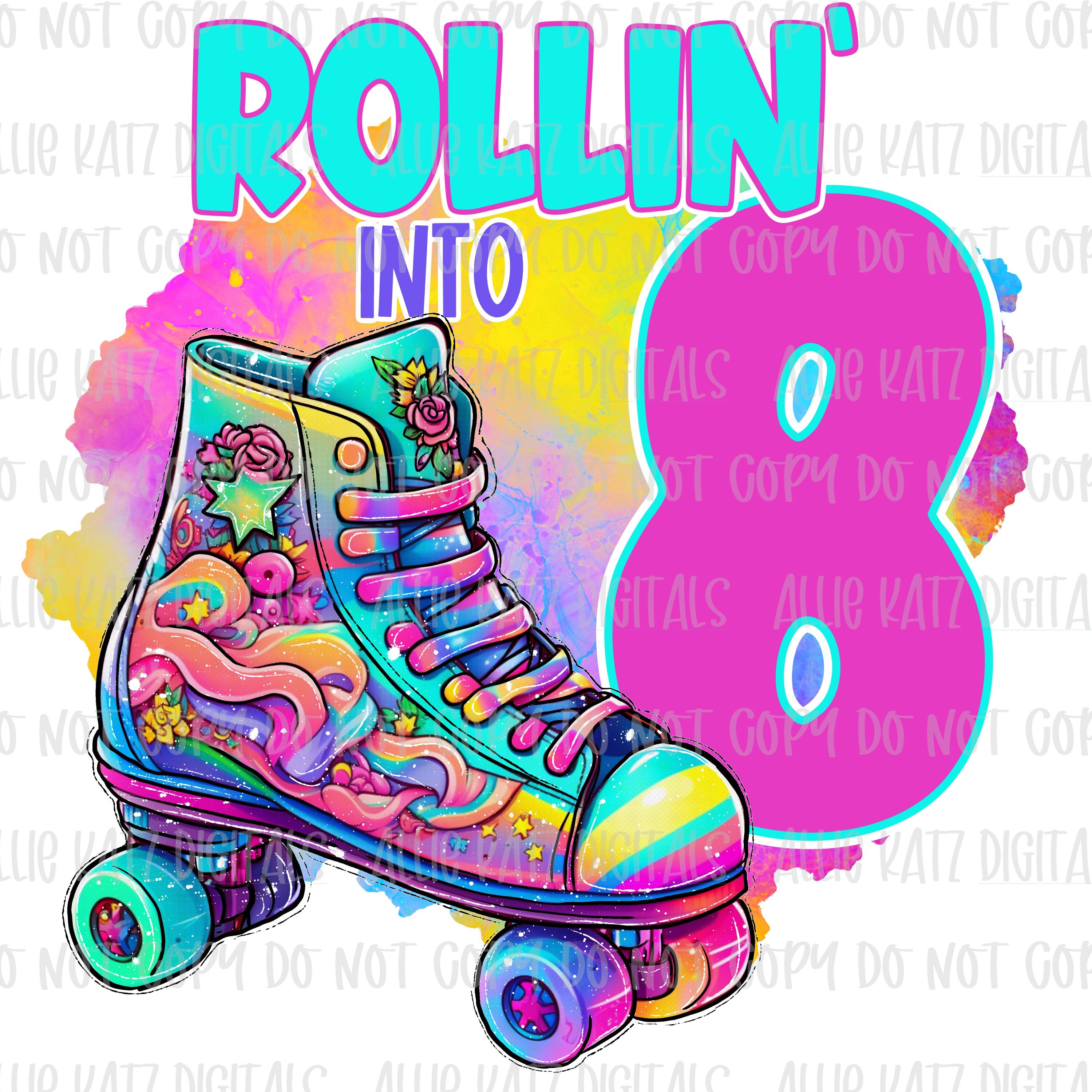 Rollin Into Eight 8 Skating PNG File/ Digital Download Only/roller ...