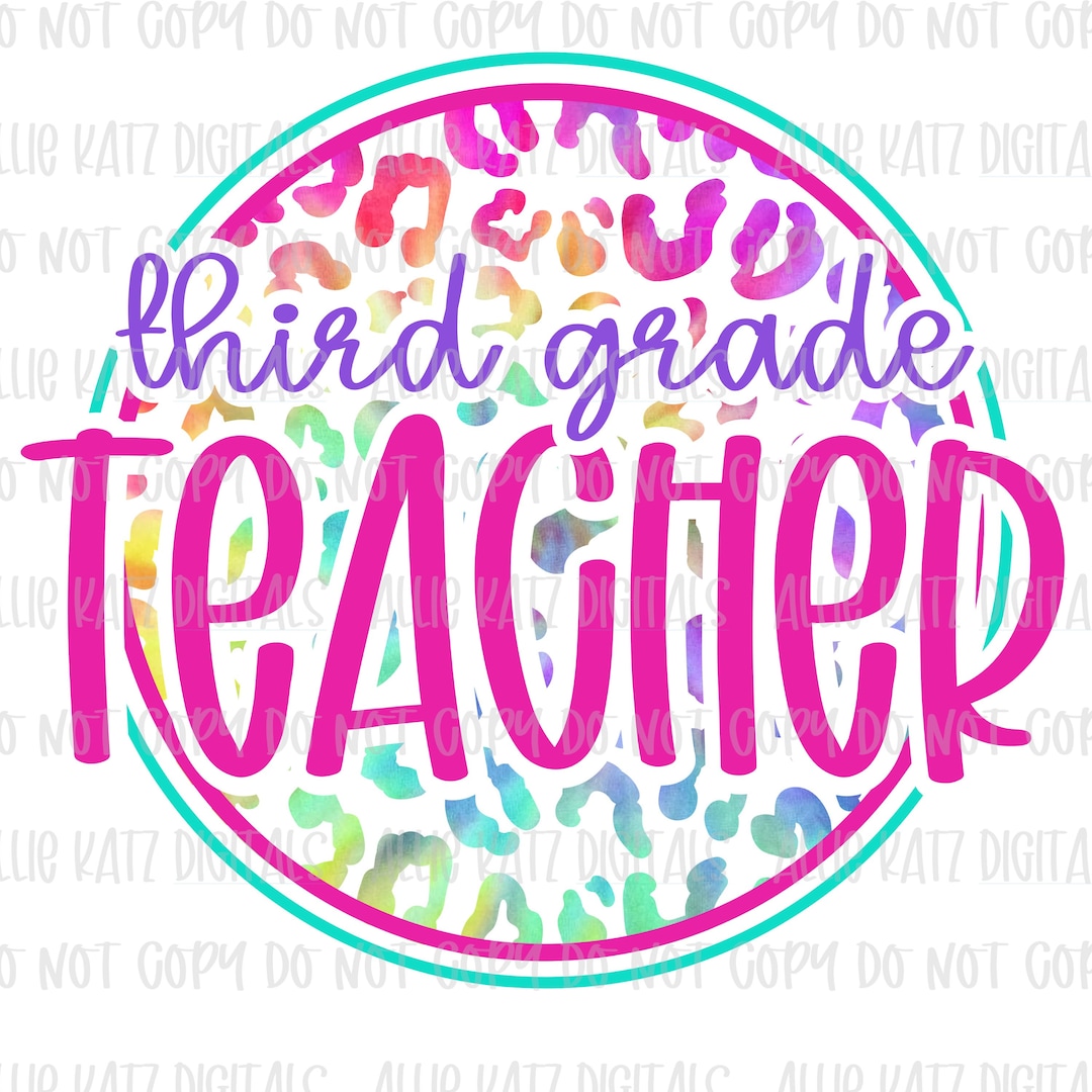 Third Grade 3rd Teacher Rainbow Leopard PNG File/ Digital Download Only ...