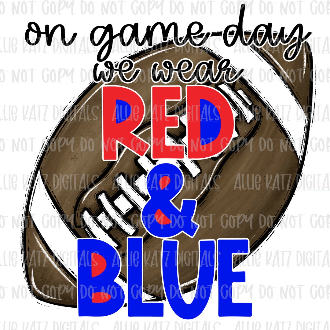 On Game Day Red and Blue Football PNG File/ Digital Download Only ...