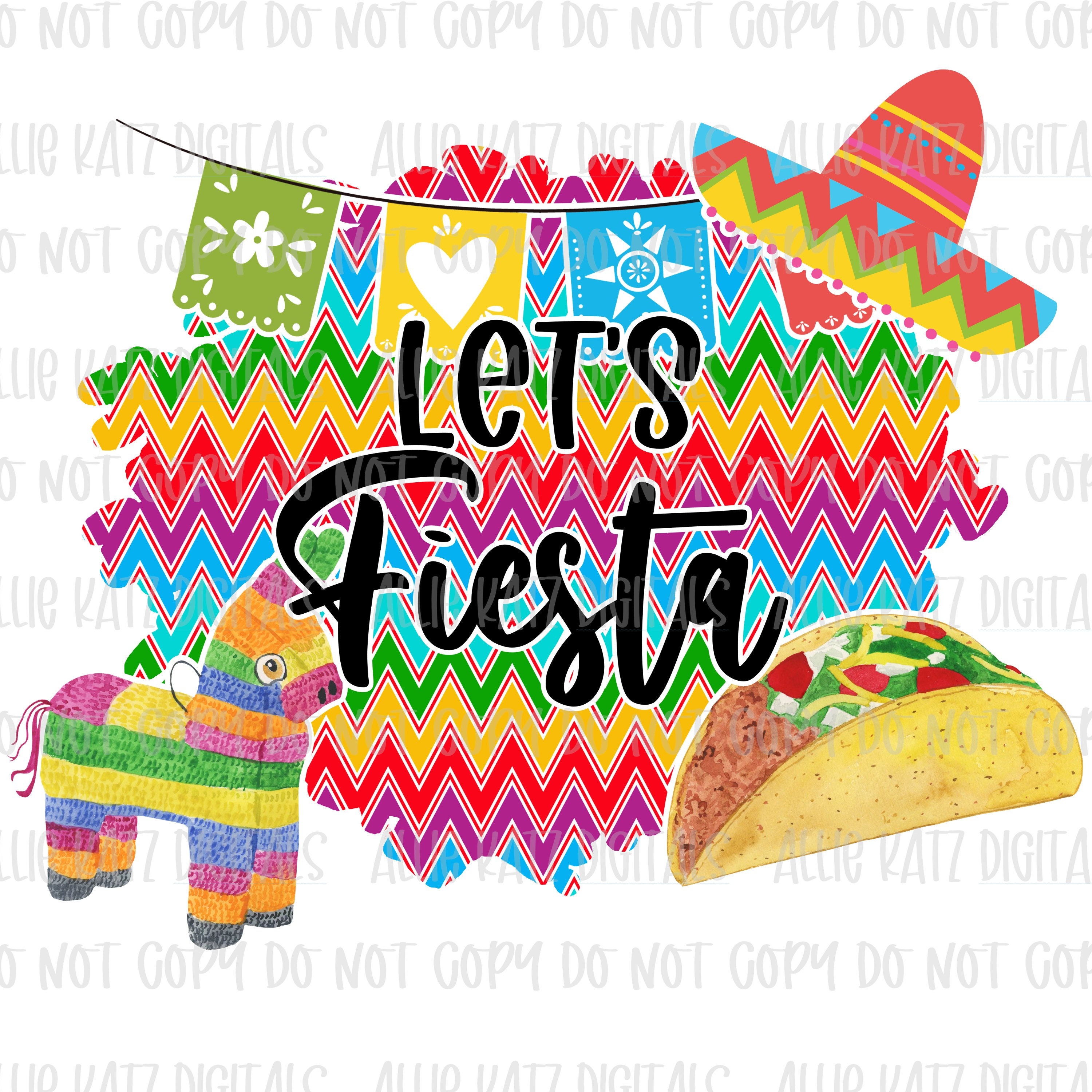 Let's Fiesta PNG File/ Digital Download Only/fiesta Cinco De Mayo ...