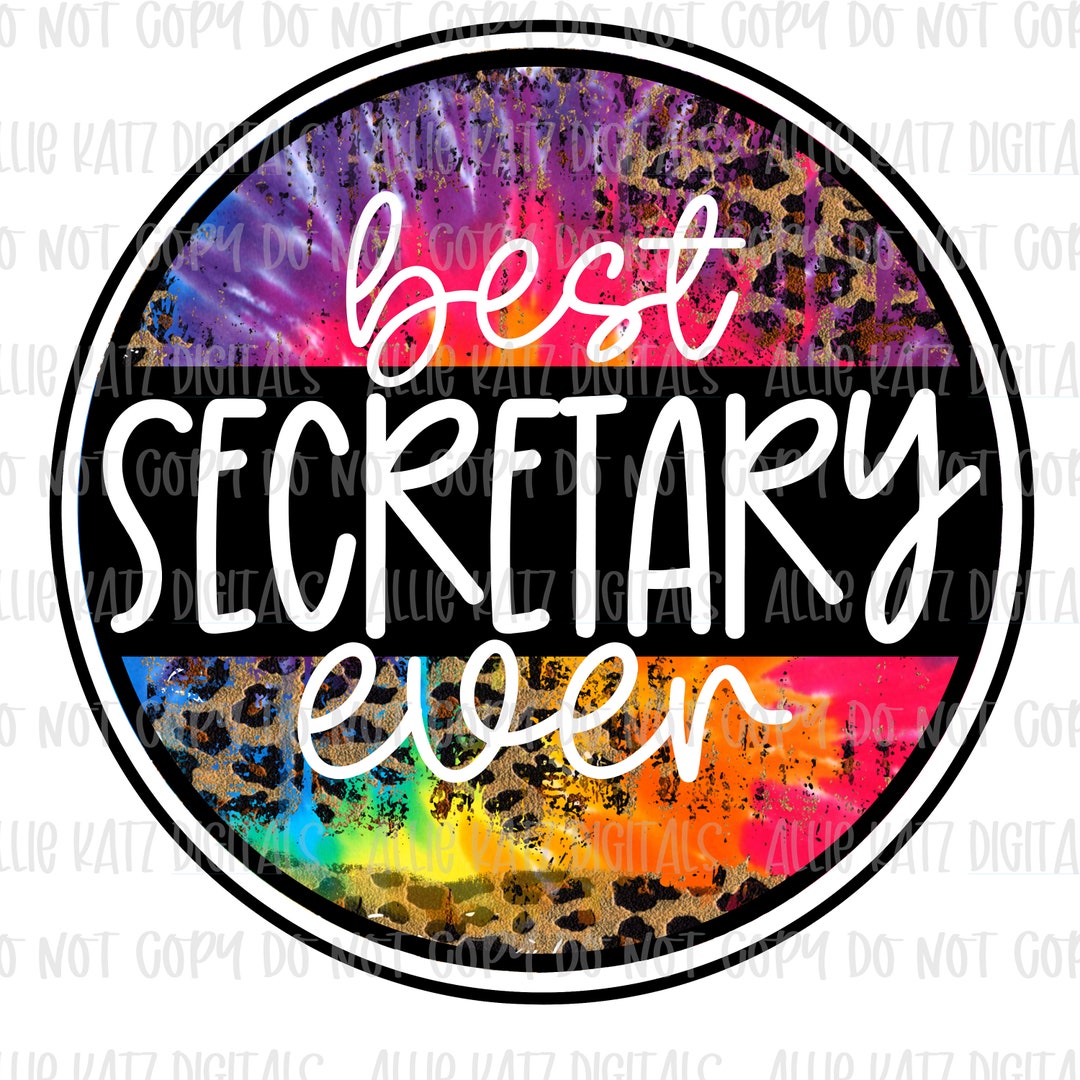 Best Secretary Ever PNG File/ Digital Download Only/printable Artwork ...