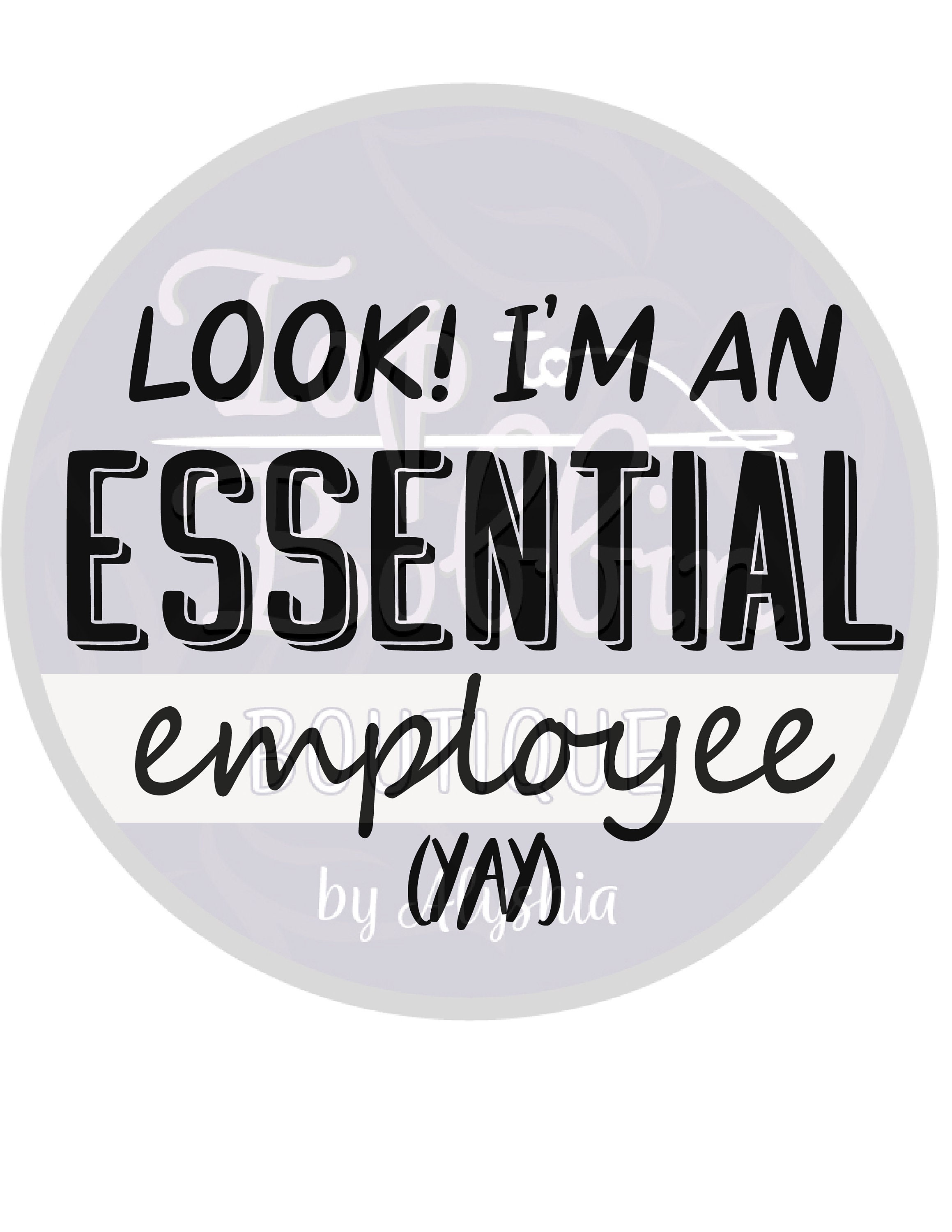 Look I'm an Essential Employee (YAY) SVG - Etsy