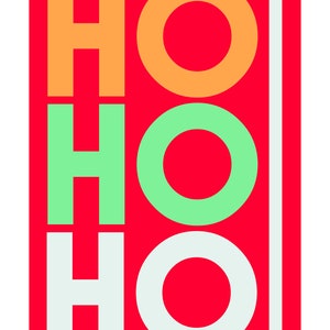 Ho Ho Ho Printable Ho Ho Ho Print, Christmas Wall Art, Christmas ...