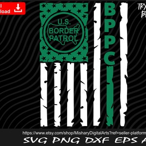US Border Patrol BPPC Svg, Patriotic US Flag Svg, Border Patrol Svg - Print and Cuttable Digital ...