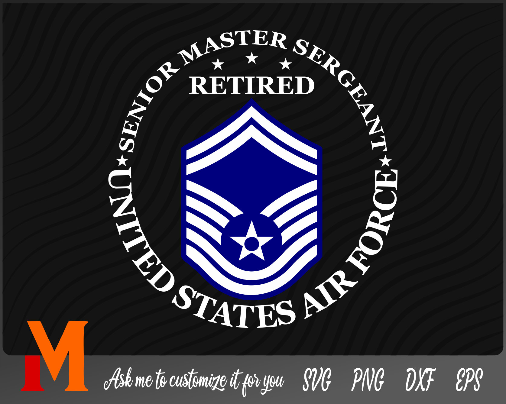 Senior Master Sergeant Retired U.S. Air Force, Veteran Svg, Air Force ...