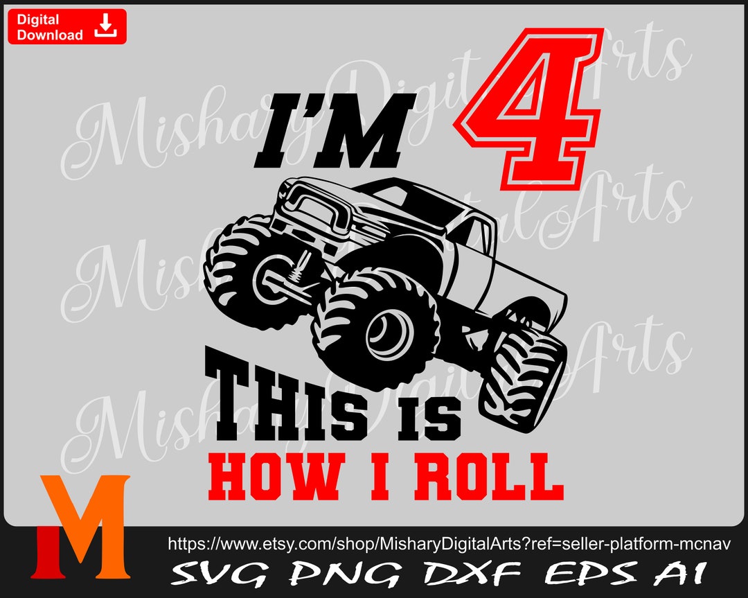 I'm Four 4 This is How I Roll Truck Svg, Truck Svg, off Road Svg Cricut ...