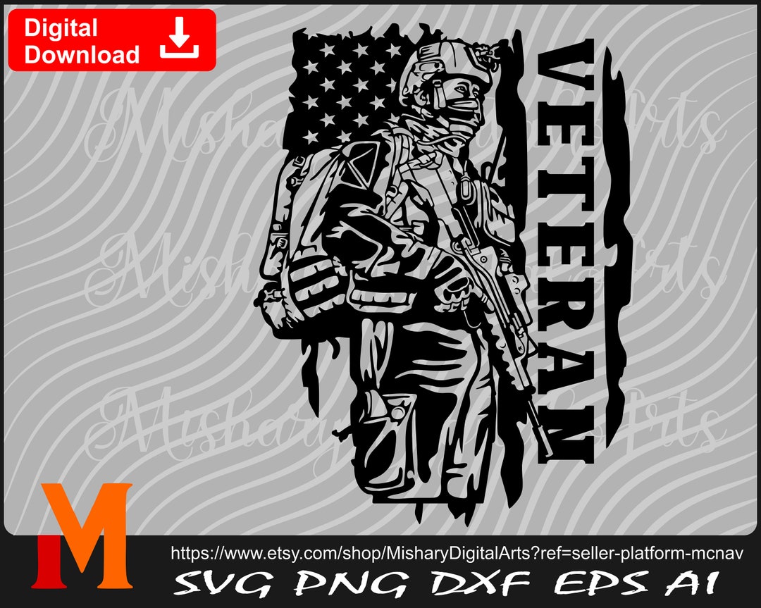 US Army Veteran Svg, Patriotic US Flag Svg, Veteran Svg, Soldier ...