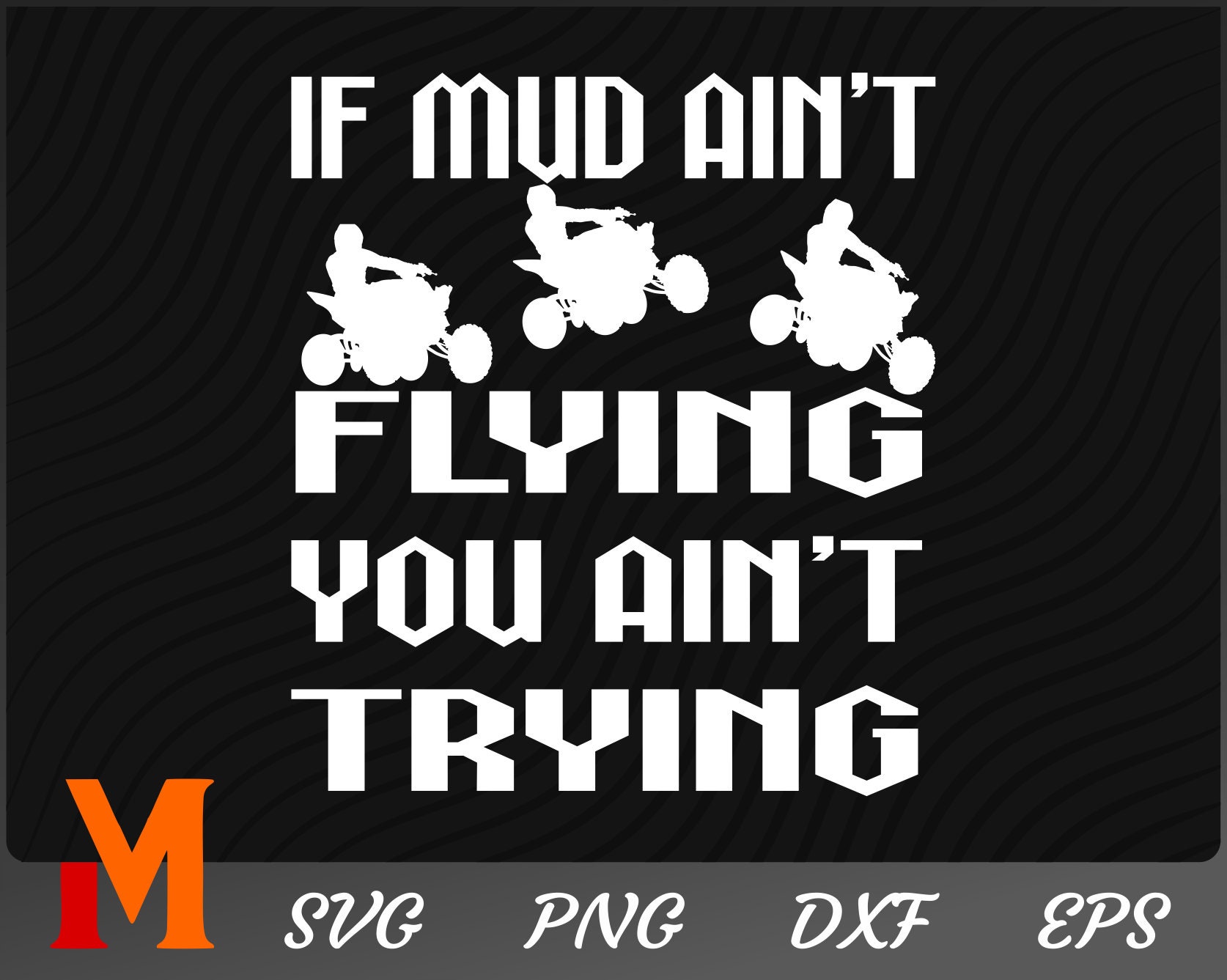Mud Ride Quotes