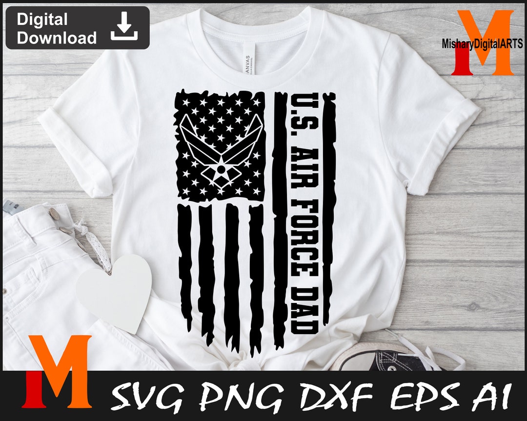 Air Force Dad Svg, US Air Force Svg, Patriotic US Flag Svg, Air Force ...