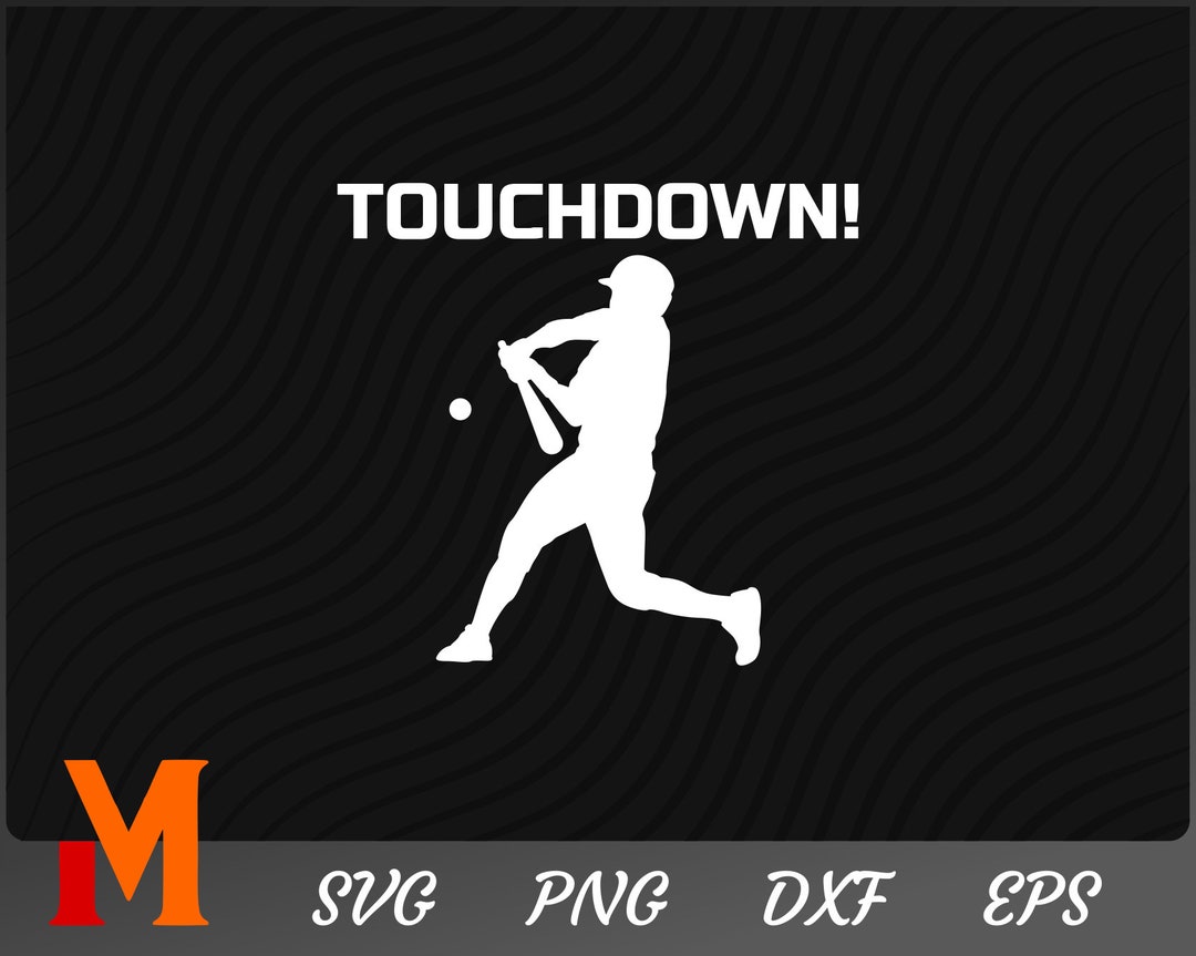 Funny Touchdown Baseball SVG - Baseball Cut File, Svg, Sports SVG for ...