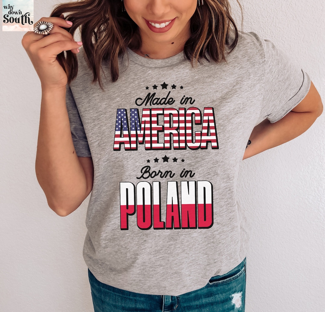 Polish Roots Shirt, American Grown Polish Flag, Born in Poland T-shirt ...