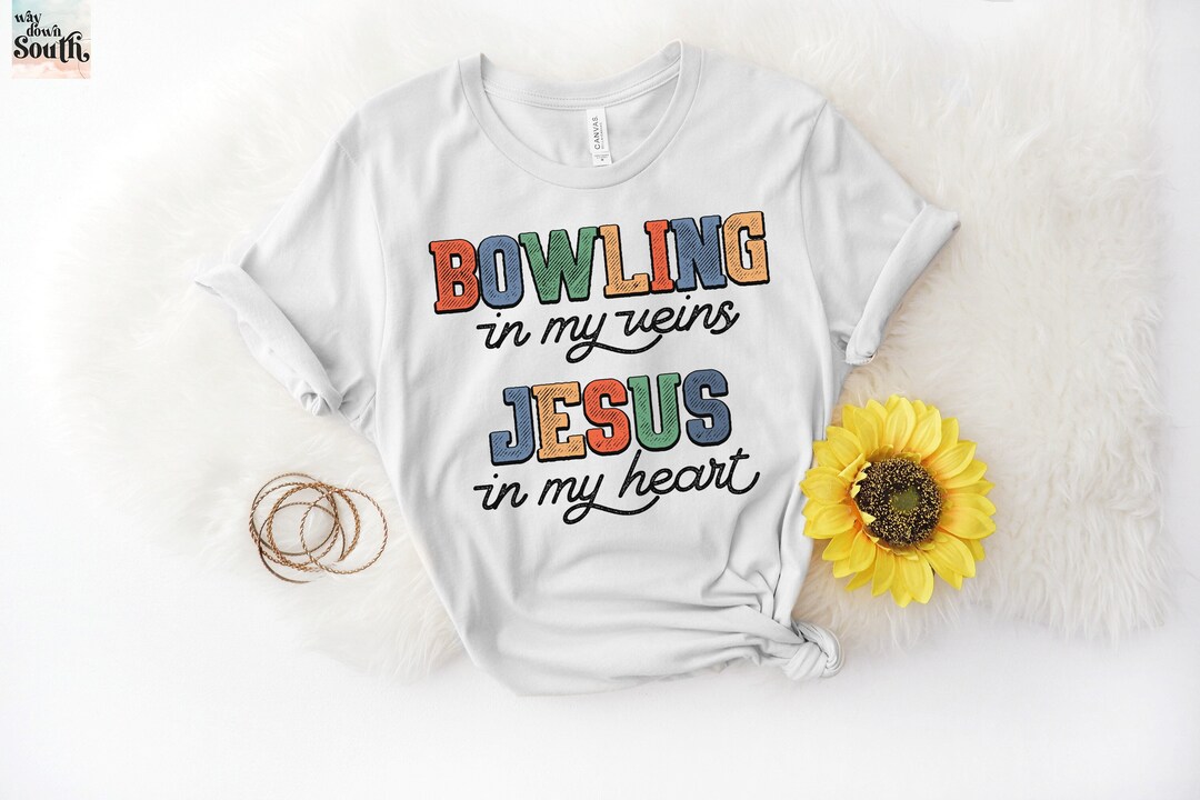 Christian Bowling Shirt, Bowler T Shirt, Bowling Lover, Bowling Team ...