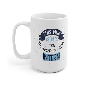 Best Intern Gift, Intern Coffee Mug, Mug for Intern, Coworker Gift ...