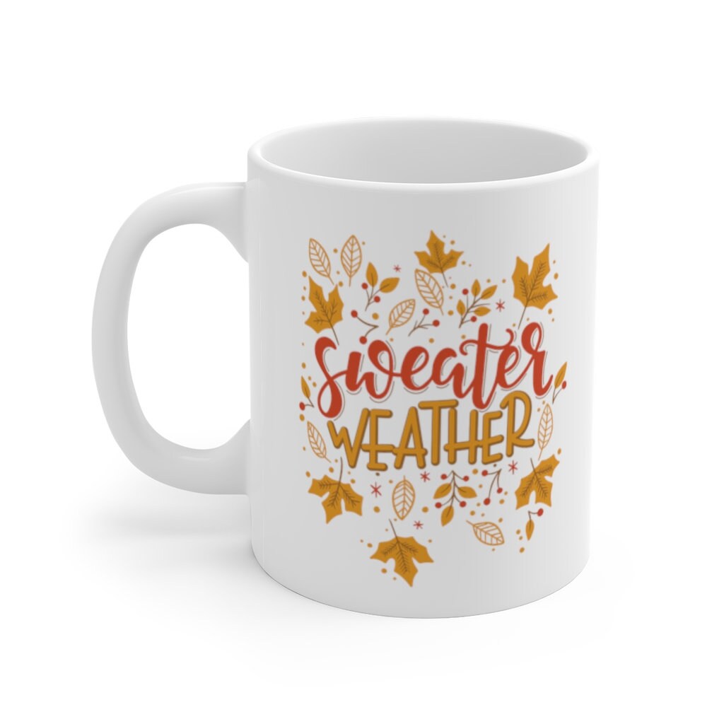 Sweater Weather Cup Fall Lover Mug Sweater Weather Mug Fall - Etsy