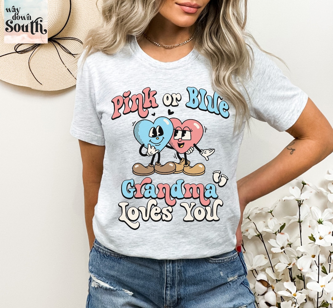 Pink or Blue Grandma Loves You Shirt, Gender Reveal Party Tshirt ...