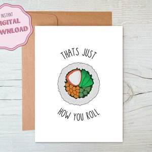 Printable Thats Just How You Roll Cute Card, Perfect to Congratulate ...